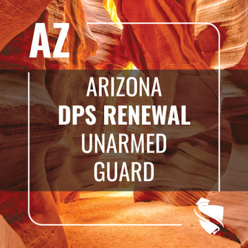 Arizona Security Guard Training & Courses | DPS Unarmed Guard Card School